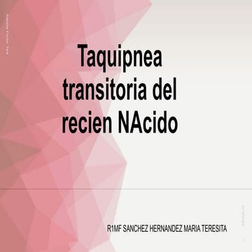 Taquipnea transitoria del recien ancido.pptx