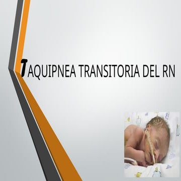 TAQUIPNEA TRANSITORIA DEL RECIEN NACIDO.pptx