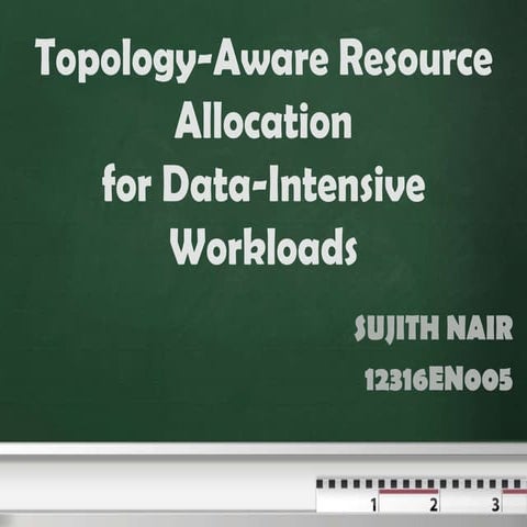 Topology Aware Resource Allocation | PPSX