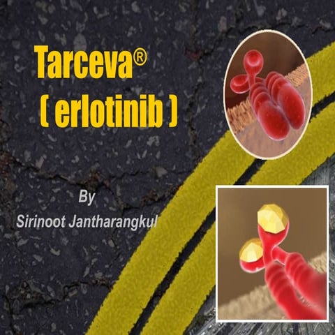 Tarceva ( erlotinib ) | PPT
