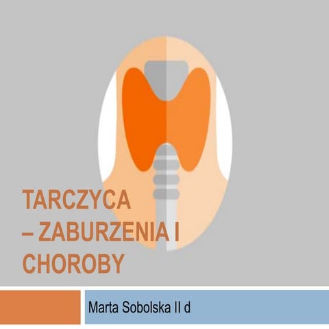 Tarczyca zaburzenia | PPTX