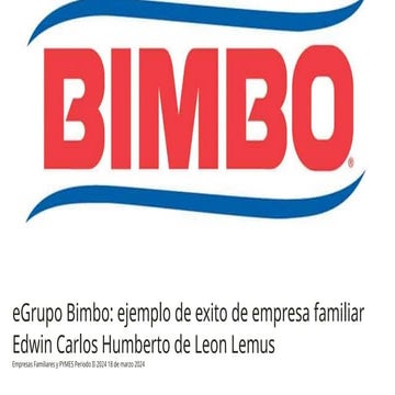 tarea 1 Edwin de León Lémus Grupo Bimbo.pptx