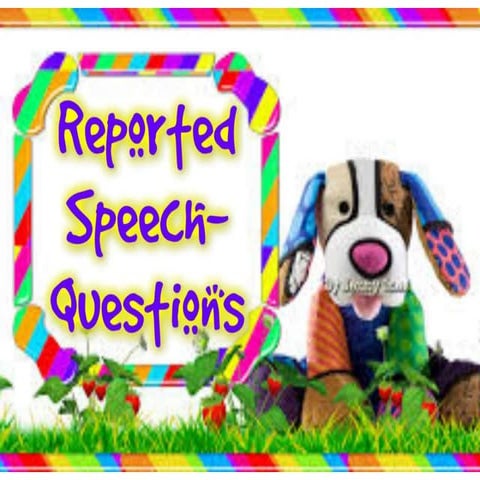 REPORTED SPEECH - QUESTIONS | PPTX