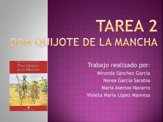 MIGUEL DE CERVANTES Y EL QUIJOTE | PPT
