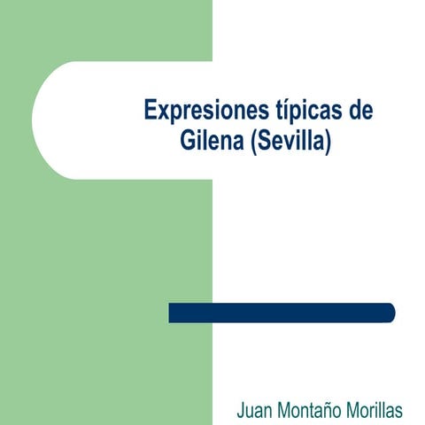 Expresiones típicas de Gilena (Sevilla) | PPT