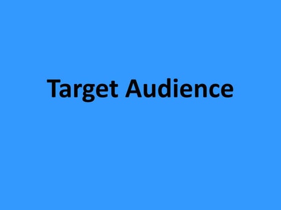 Target audiance | PPT