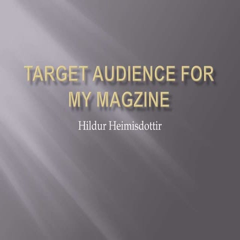 Target audience 22 | PPTX | Music | Entertainment