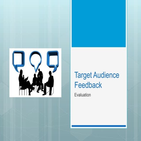 Target Audience Feedback | PPT