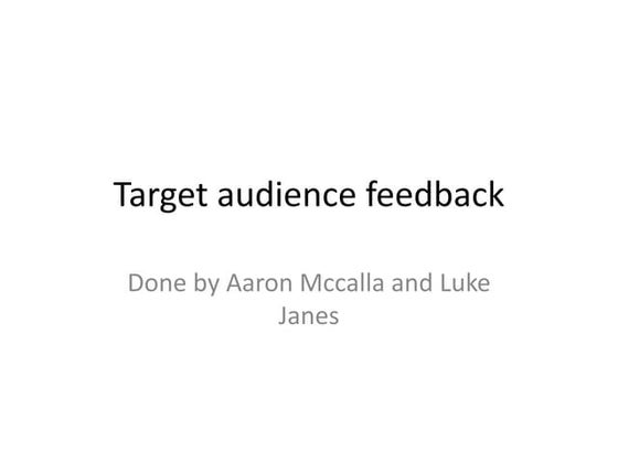 Target Audience Feedback | PPT