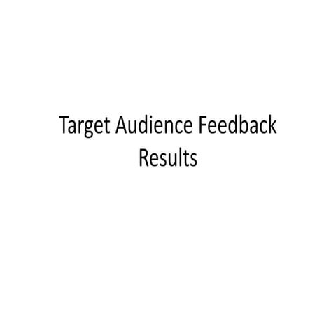 Target audience feedback results | PPTX
