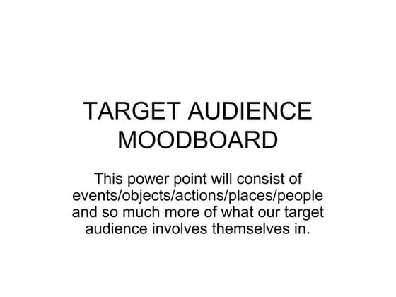 Audience moodboard | PPT