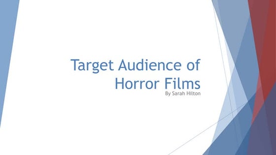 Horror film target audience | PPTX