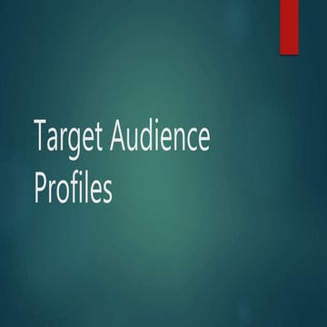 Target audience profiles | PPT
