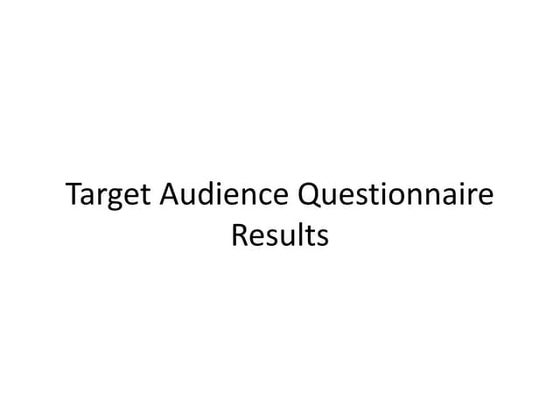 Questionnaire results (complete) | PPT