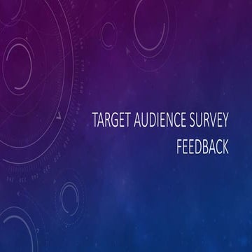 Target audience survey feedback | PPTX