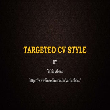 Targeted CV style | PPT