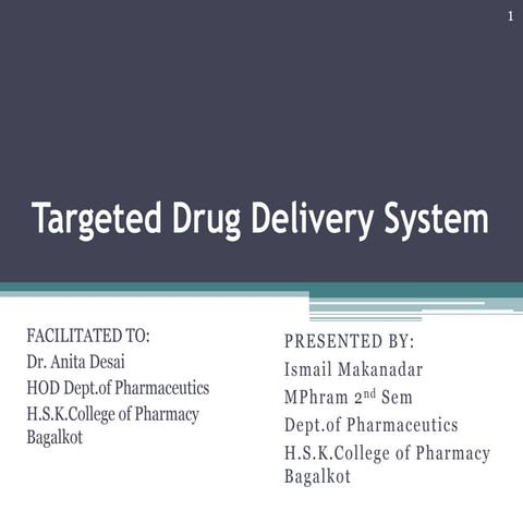 Targeted drug delivery system | PPTX | Biological Sciences | Science