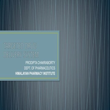 Targeted drug delivery system | PPTX