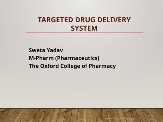 Targeted drug delivery system | PPT