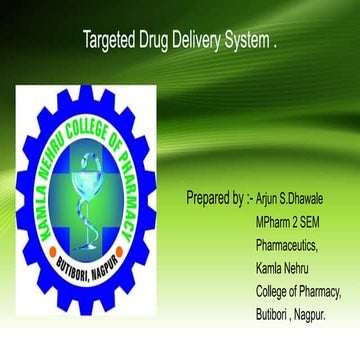 Targeted drug delivery systems ppt | PPTX