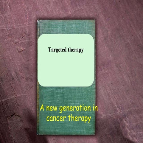 Targeted therapy.ppt