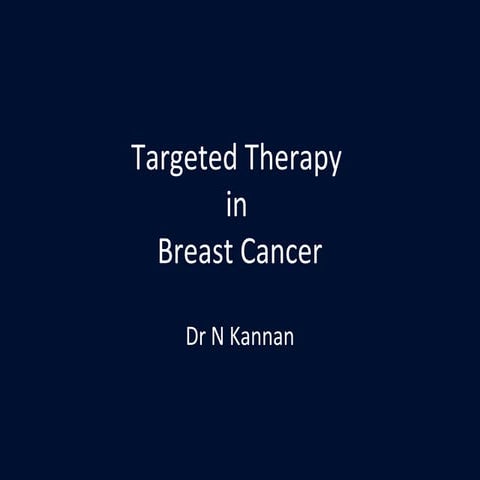 Targeted therapy in breast cancer | PPT
