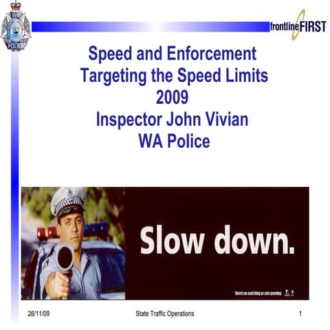 Targeting The Speed Limits By Insp John Vivian | PPT