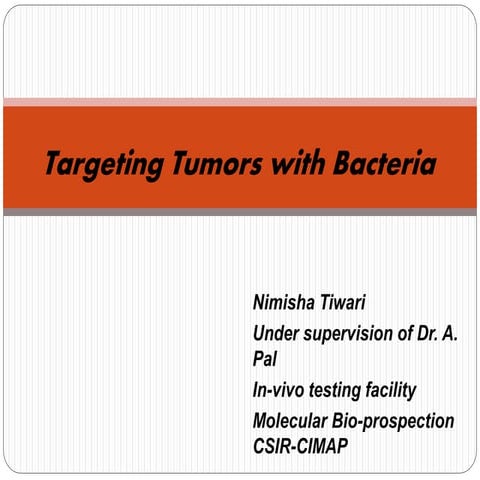 Targeting tumor with bacteria | PPTX
