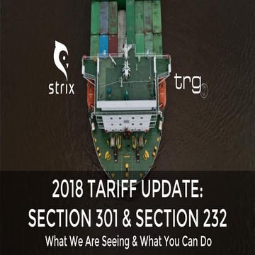 Update on the Tariffs on Chinese Imports: Section 232 & 301 | PDF