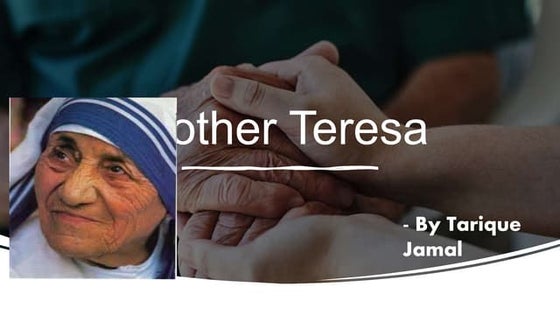 Mother teresa of calcuta | PPTX