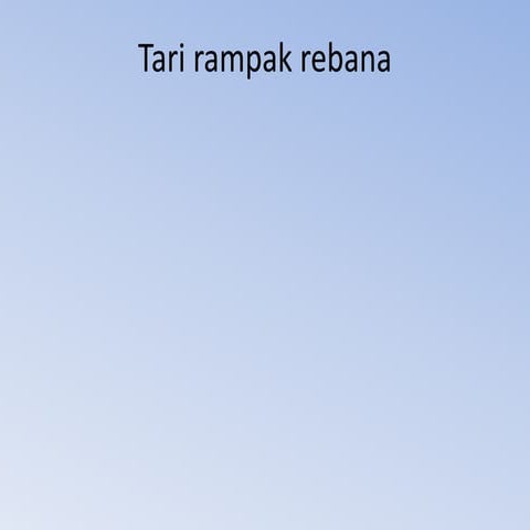 Tari rampak rebana | PPTX
