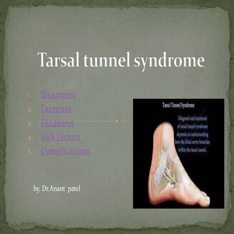 Tarsal tunnel syndrome | PPTX