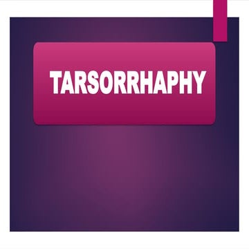 indications and types of tarsorrhaphy.pptx