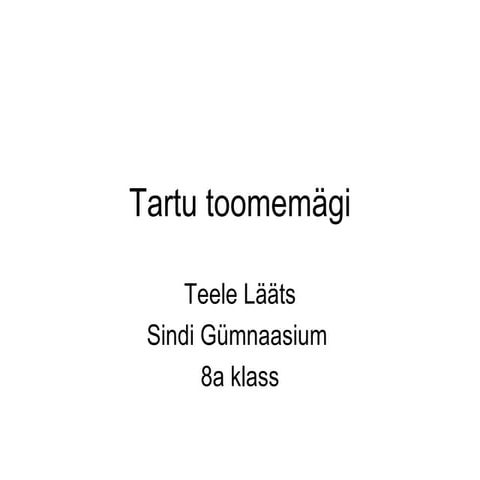 Tartu toomemagi | PPT
