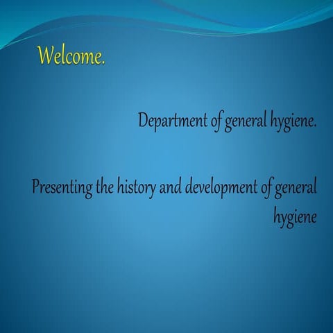 devolopment of general hygiene | PPTX