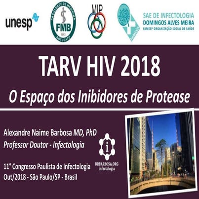 TARV HIV 2018 O Papel dos Inibidores de Protease | PPTX