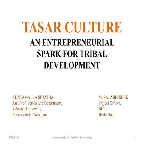 Tasar silkworm culture - development.pptx