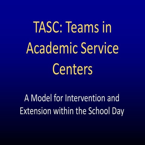 TASC Model Presentation | PPT