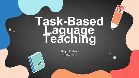 Task_Based_Language_Teaching.pptx TBLT, different pedagogy | PPTX