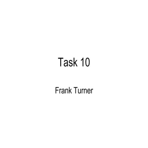 Task 10 | PPT
