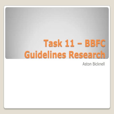 Task 11 – bbfc guidelines research | PPTX