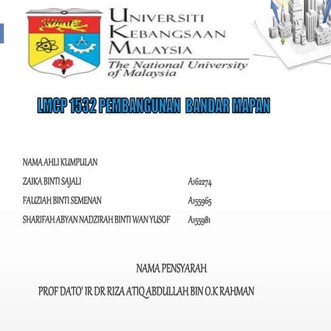 Task 12 PEMBANGUNAN BANDAR MAPAN BANGI-KAJANG 30 TAHUN YANG AKAN DATANG | PPTX