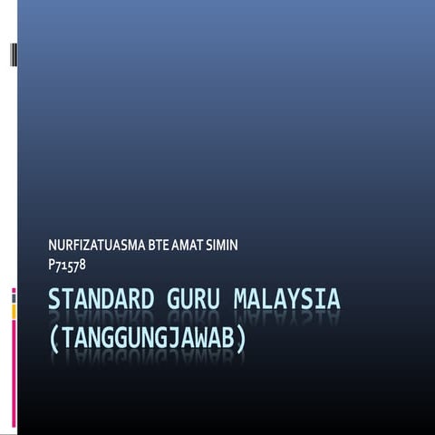 Task 14 Standard Guru Malaysia (Tanggungjawab) | PPT
