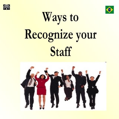 Ways to Recognize Your Staff | PPT