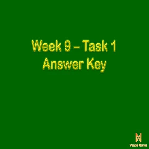 Week 9 – Task 1 - Answer Key | PPT