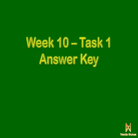 Week 10 – Task 1 - Answer Key | PPT