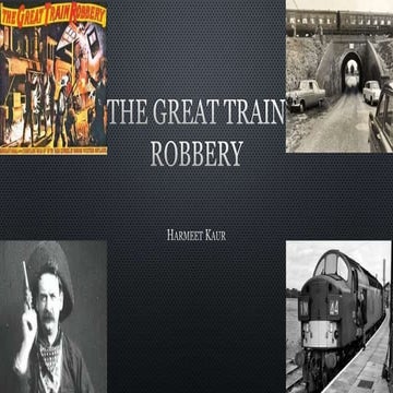 Task 1c The Great Train Robbery | PPTX