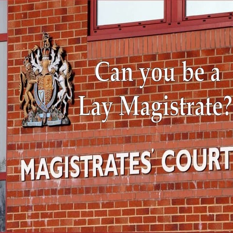 Lay Magistrates | PPTX