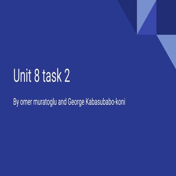 Unit 8: Task 2 | PPT