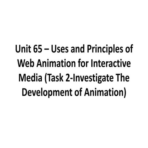 Task 2 investigating the development of animation | PPT